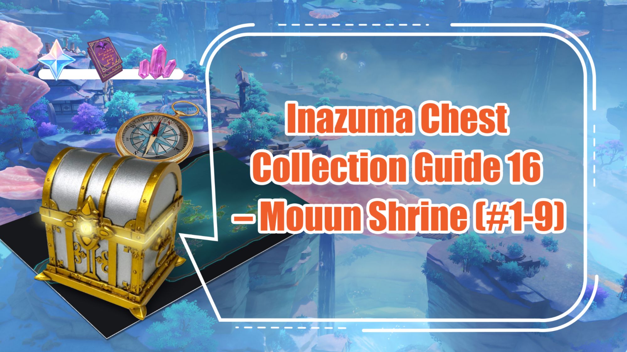Inazuma Chest Collection Guide 16 – Mouun Shrine (#1-9) Genshin Impact | HoYoLAB