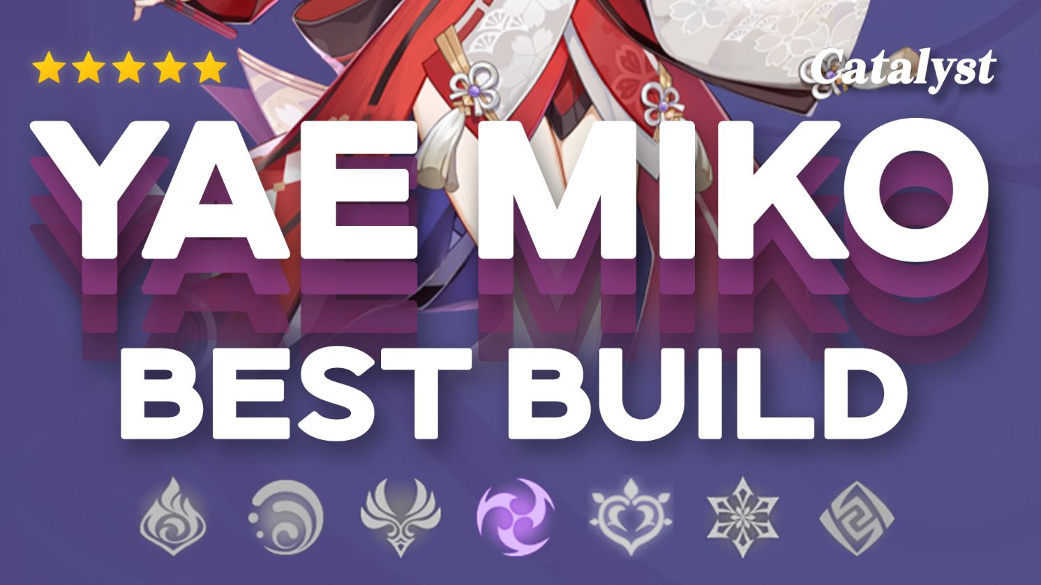 Yae Miko - Off-Field DPS Build Genshin Impact | HoYoLAB