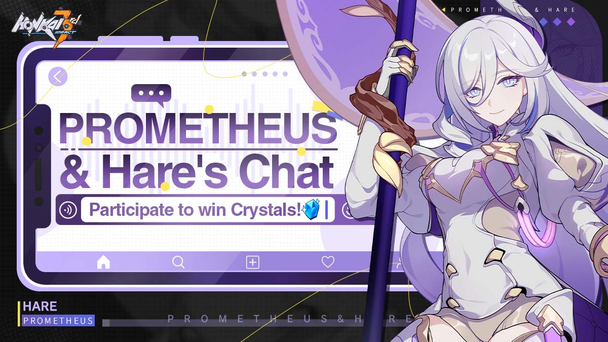 PROMETHEUS & Hare's Chat Results Announced Honkai Impact 3rd | HoYoLAB