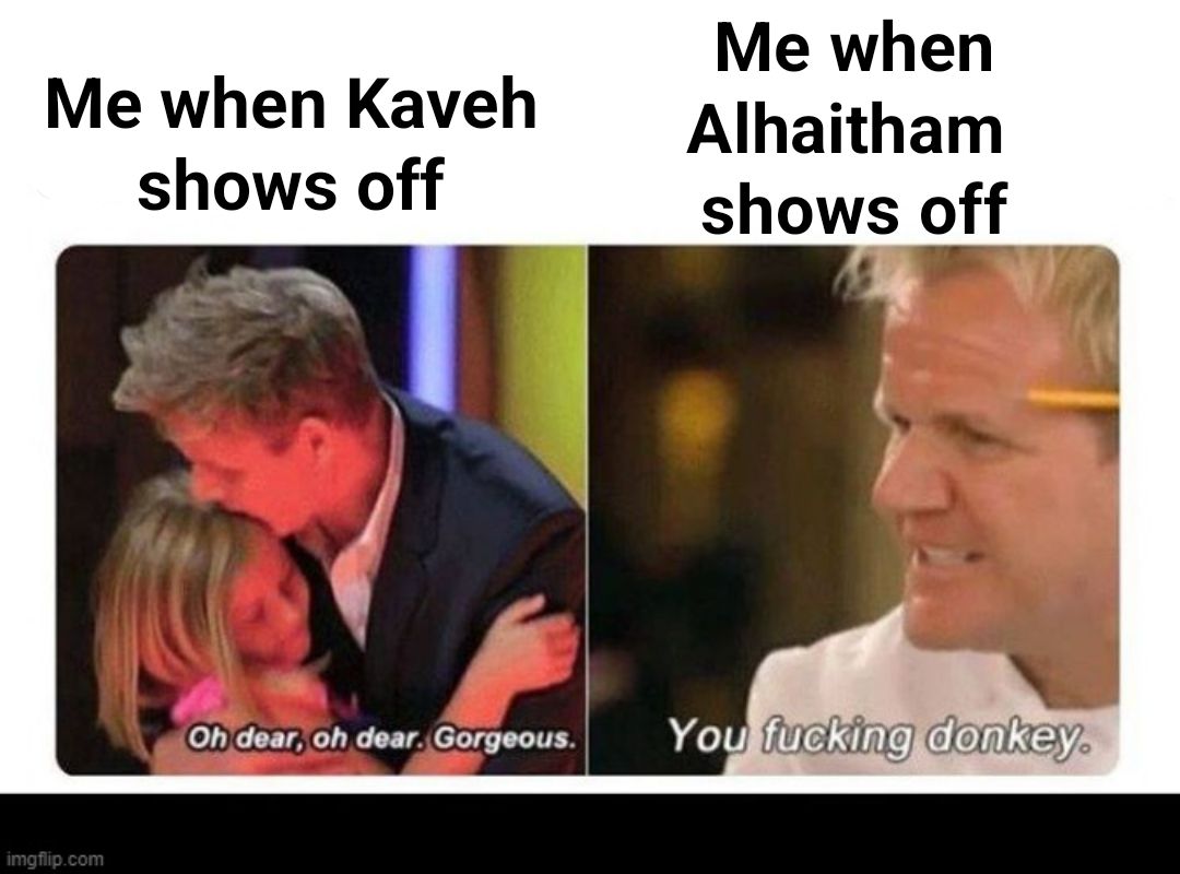 I love them both rly but Alhaitham sometimes just makes me 🙄 Genshin ...