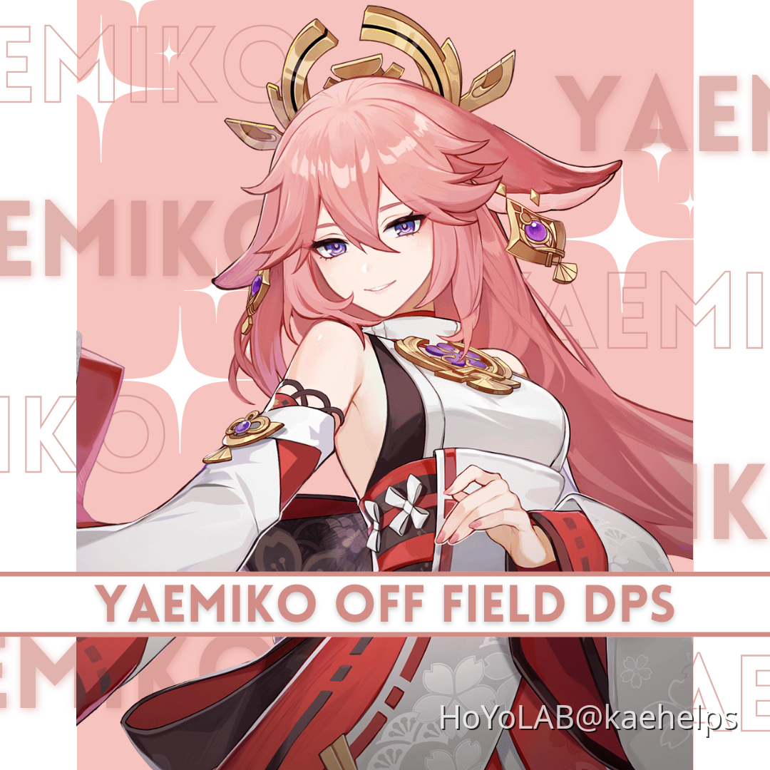 [Version 3.7] YaeMiko Off Field Dps Build Genshin Impact | HoYoLAB