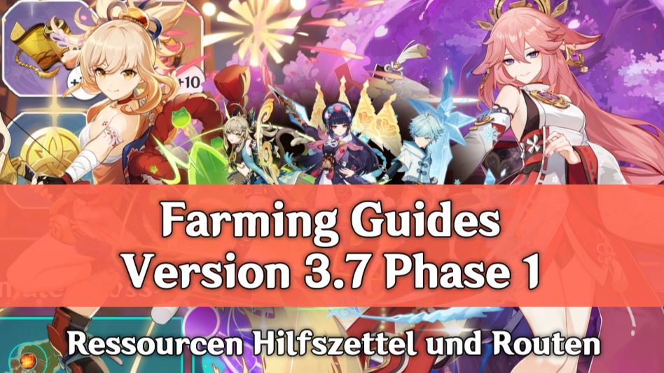 V3.7 Phase 1 Ressourcen Hilfszettel: Yoimiya, Yae Miko, Chongyun ...