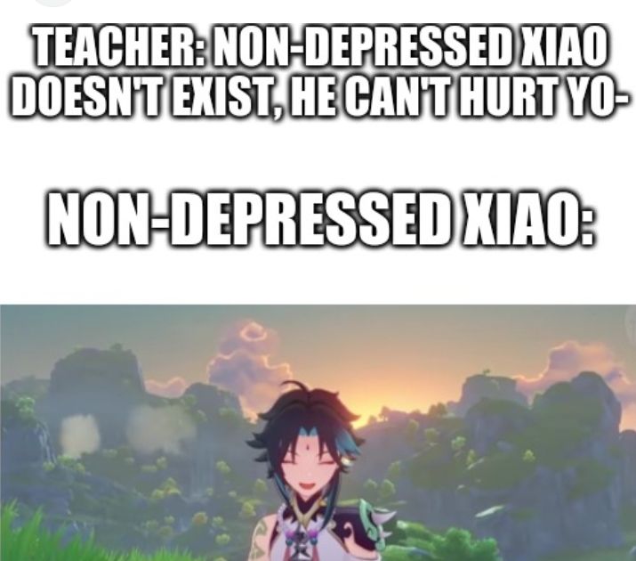 more xiao and cyno memes since you guys loved the last ones Genshin ...