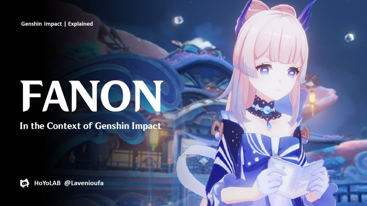 "Fanon" Explained (In the Context of Genshin Impact) Genshin Impact ...