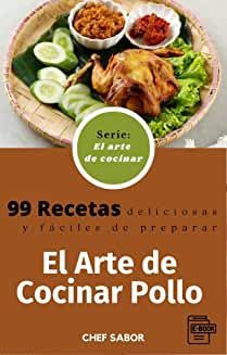 PDF EPUB [Libro] El arte de cocinar pollo: 99 recetas deliciosas y ...
