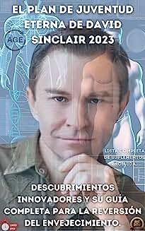 (GRATIS) Descargar PDF EPUB El Plan de la Eterna Juventud de David Sinclair 2023 de Dr Zayden ...