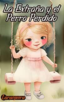 PDF EPUB (LIBRO) La Extraña y el Perro Perdido de Editora Laranjeira ...