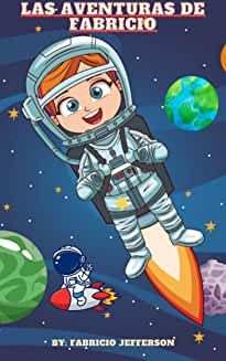 LIBRO EPUB PDF CUENTOS PARA NIÑOS DE AVENTURAS EN EL ESPACIO Y MUCHAS ...
