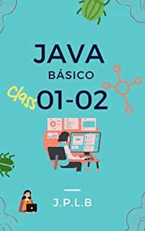 Descargar Libro CURSO JAVA BÁSICO 01-02 de JUAN PABLO LOZANO BARRERA ...