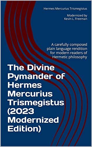 [PDF] The Divine Pymander of Hermes Mercurius Trismegistus (2023 ...
