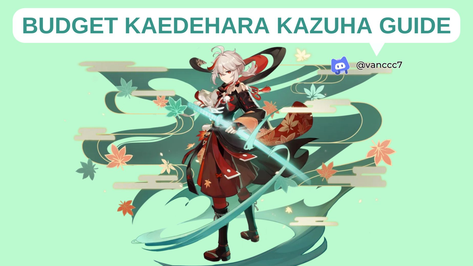 Budget Kaedehara Kazuha Guide [Version 3.7] Genshin Impact | HoYoLAB