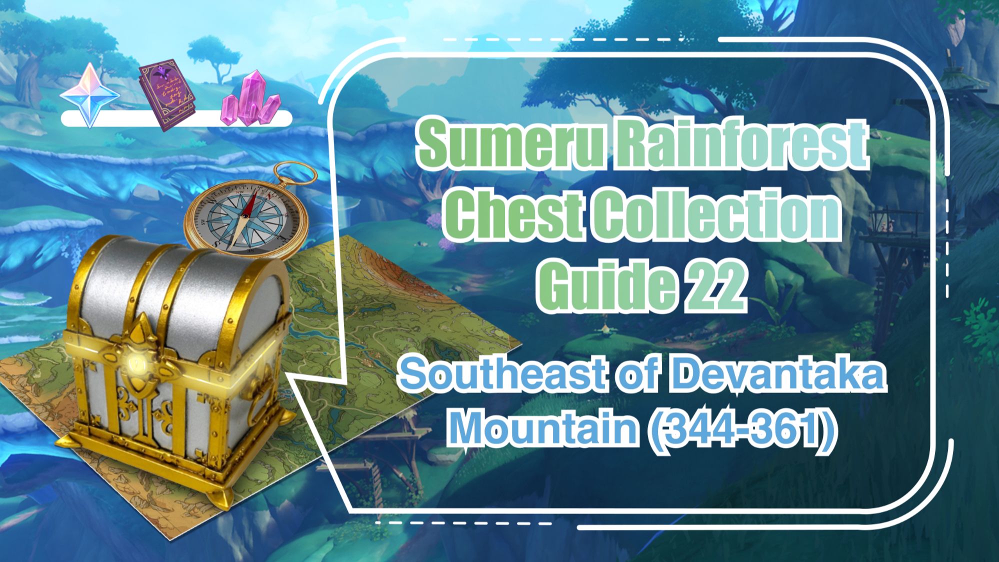 Sumeru Rainforest Chest Collection Guide 22 — Southeast of Devantaka ...