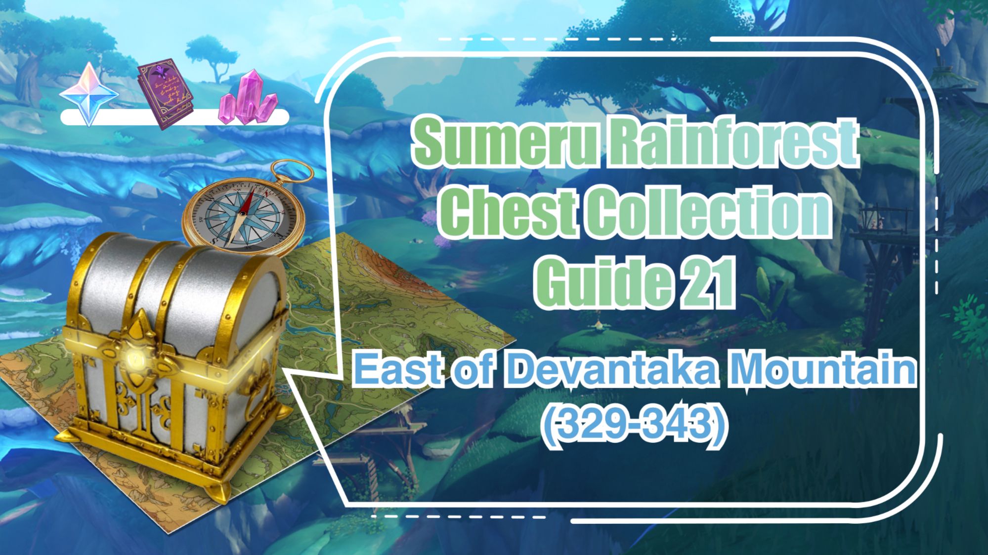 Sumeru Rainforest Chest Collection Guide 21 — East of Devantaka ...