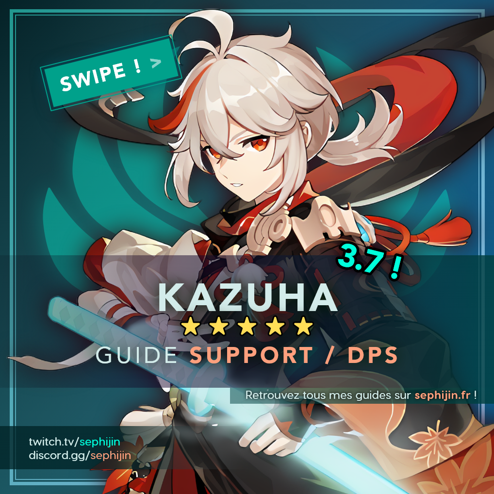 [Guide pour la version 3.7] Kazuha guide complet ! Genshin Impact | HoYoLAB