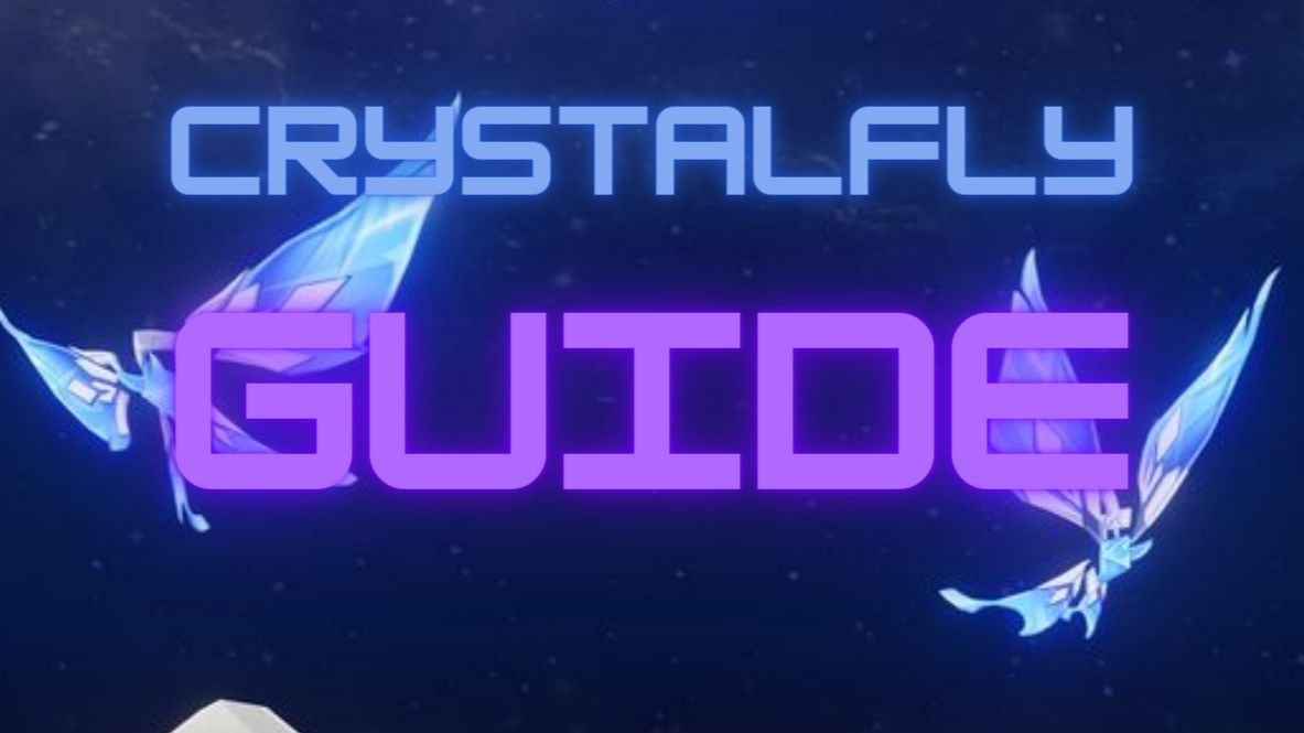 Crystalfly guide Genshin Impact | HoYoLAB