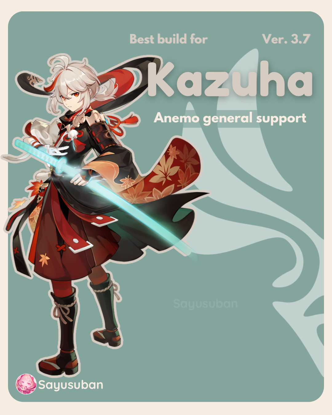 {3.7} Kazuha general support guide🍁 Genshin Impact | HoYoLAB