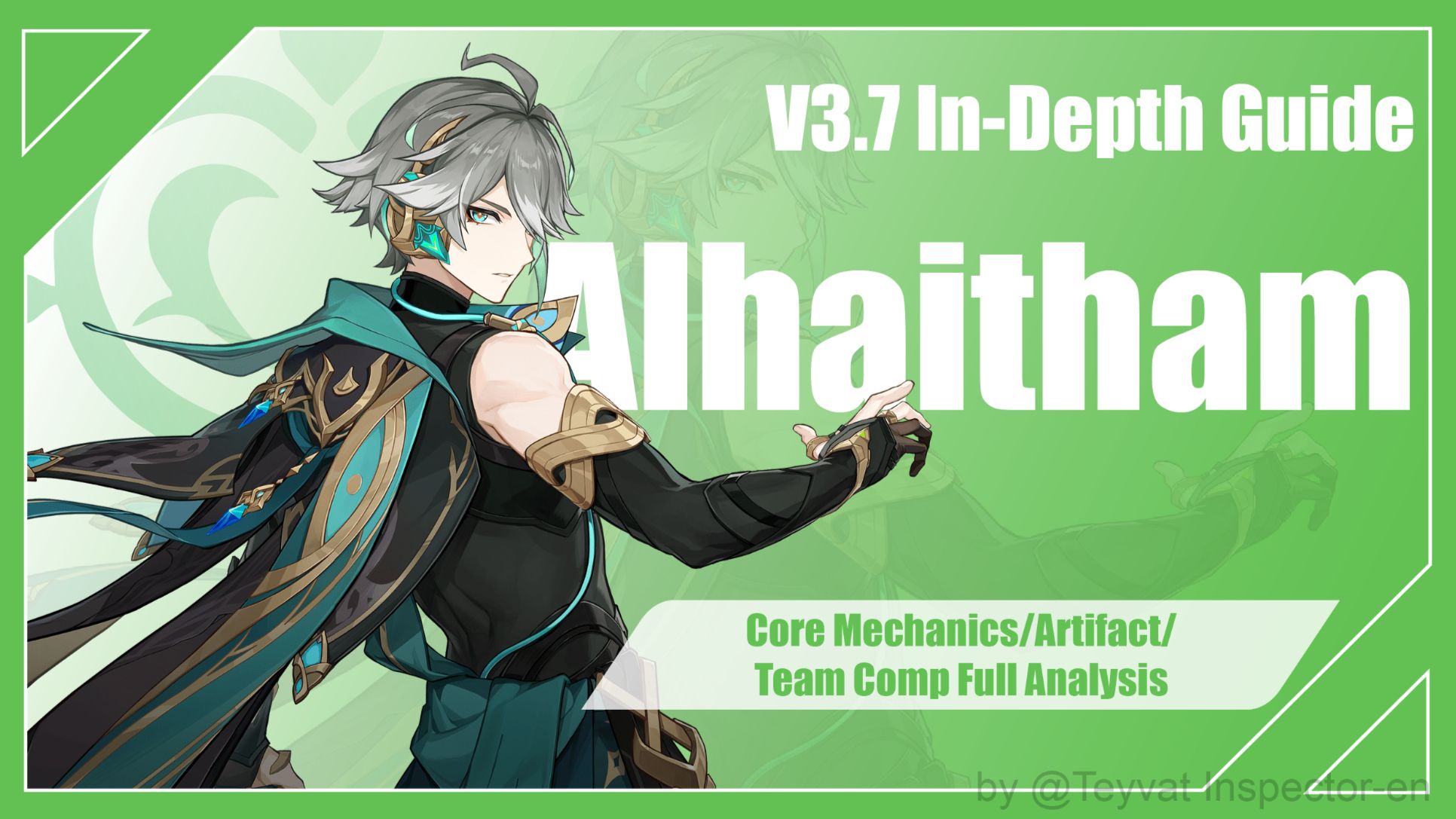 [V3.7] BIS Main DPS! Handsome and Mighty! Alhaitham Advanced Guide ...
