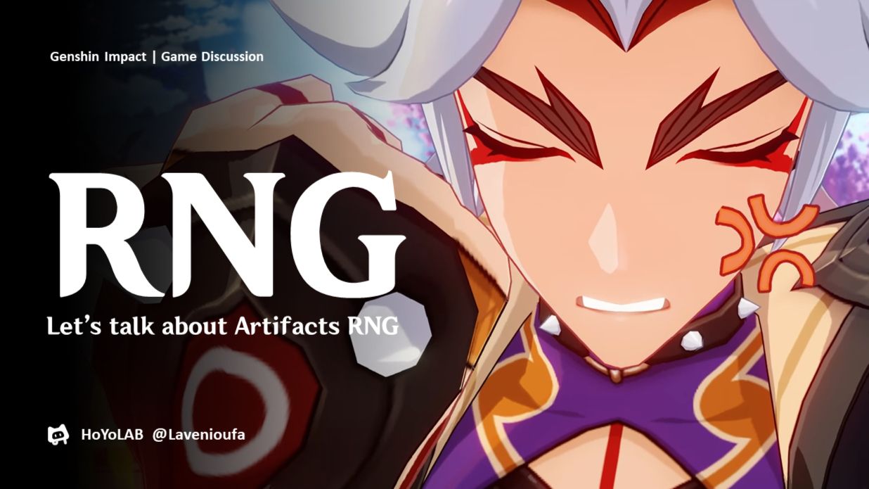 Let's Talk About Artifacts RNG | Genshin Impact Genshin Impact | HoYoLAB