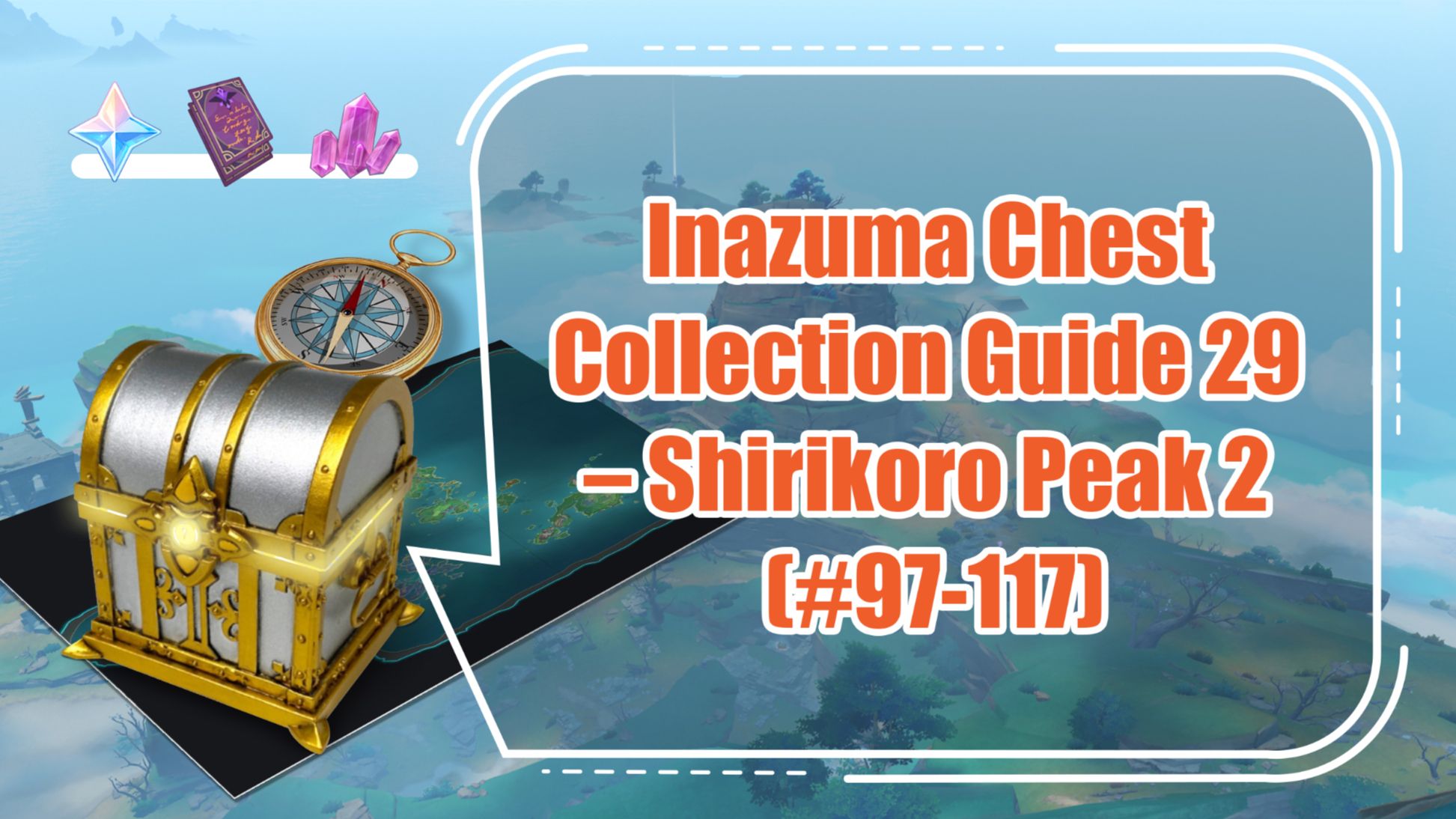Inazuma Chest Collection Guide 29 – Shirikoro Peak 2 (#97-117) Genshin ...