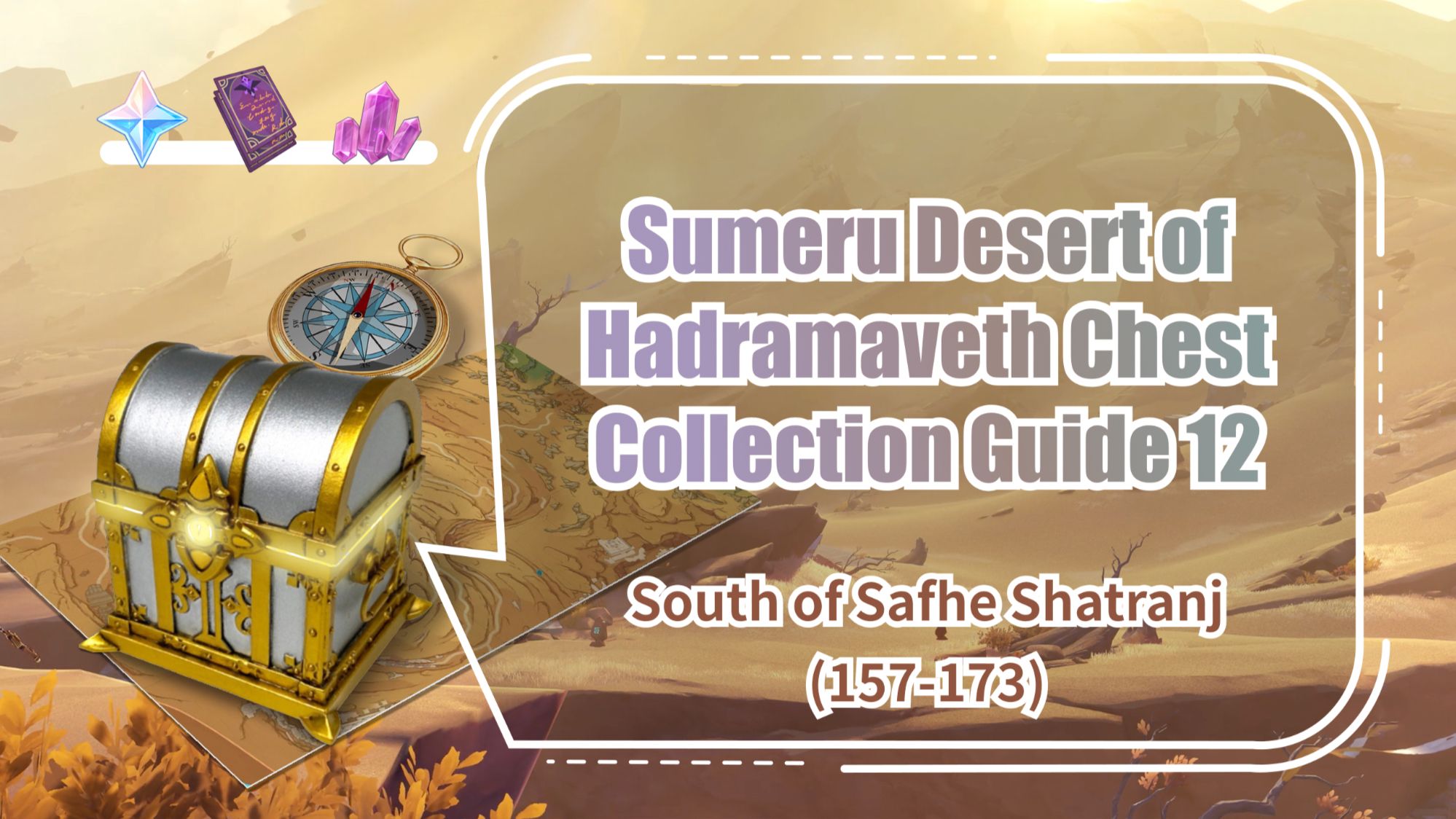 Sumeru Desert of Hadramaveth Chest Collection Guide 12 – South of Safhe ...