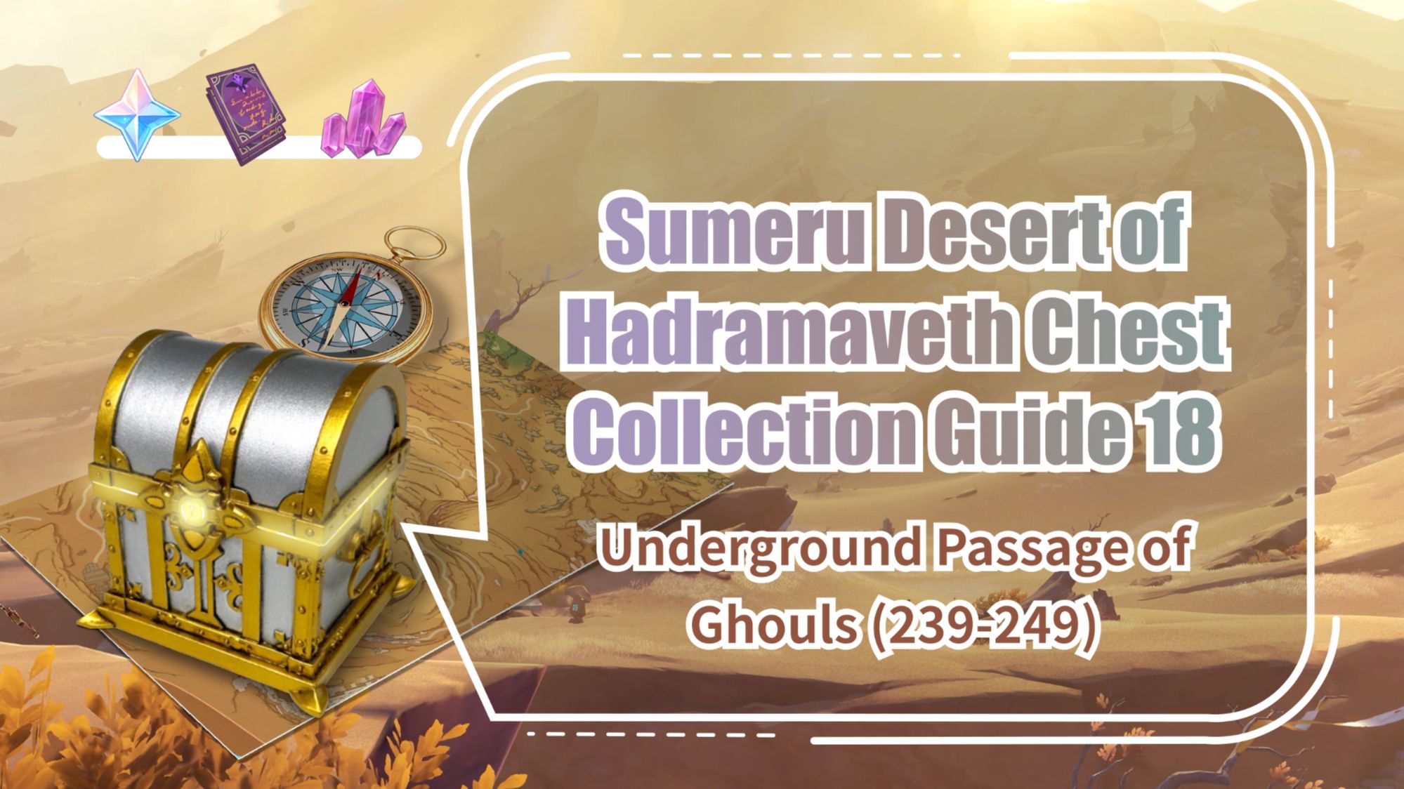 Sumeru Desert of Hadramaveth Chest Collection Guide 18 – Underground ...