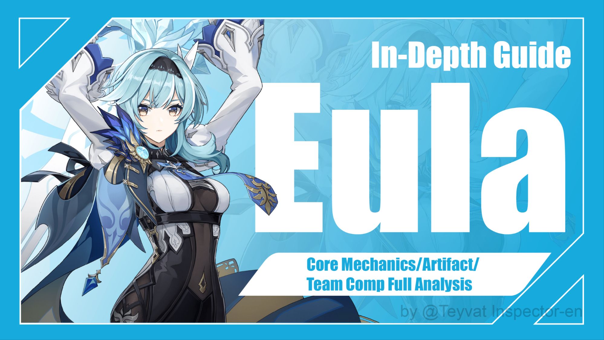 [V3.8]Strongest Physical Main Nuke DPS~ Eula Advanced Guide – Mechanics ...