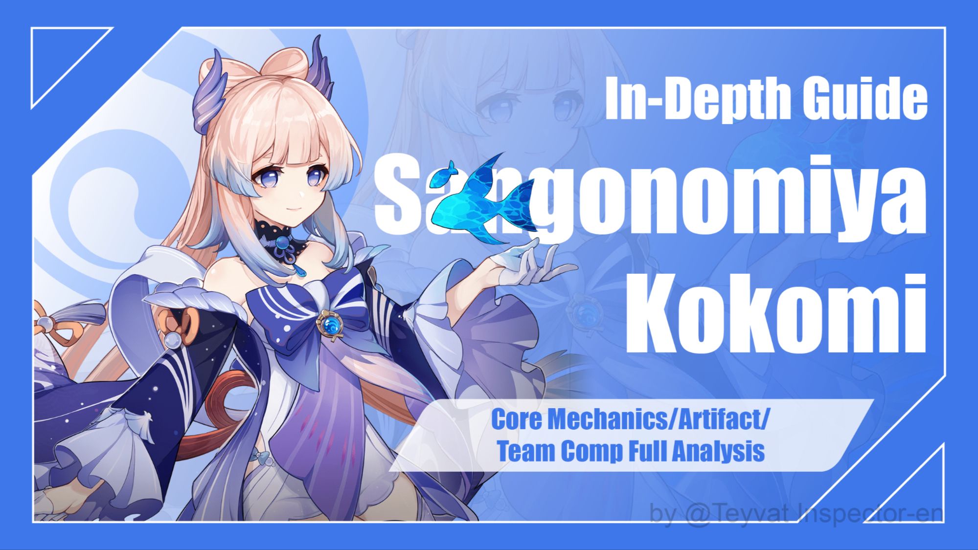 [V3.8]You’re Safe With the Pink Jellyfish~ Sangonomiya Kokomi Advanced Guide – Mechanics/Gear ...