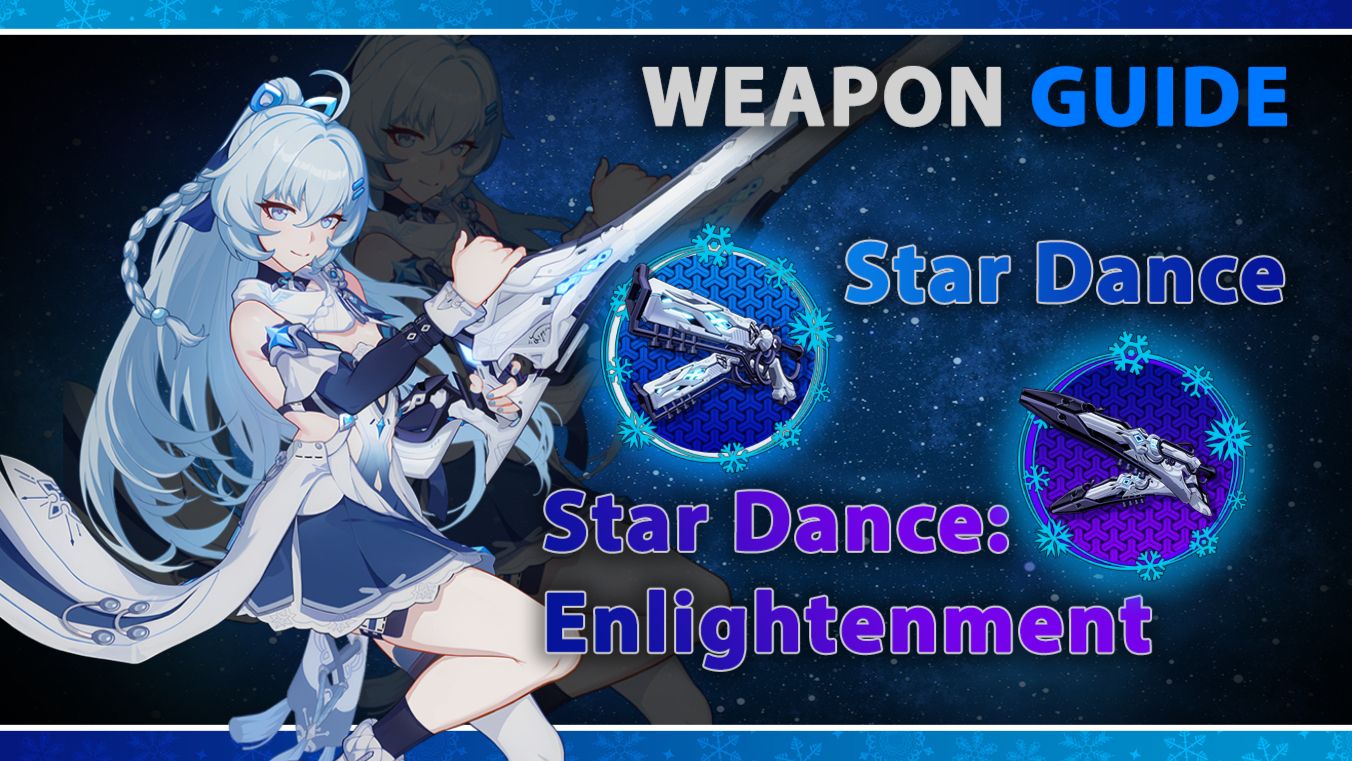 [6.7 Beta Guide] New Weapons: [Star Dance] & [Star Dance: Enlightenment ...