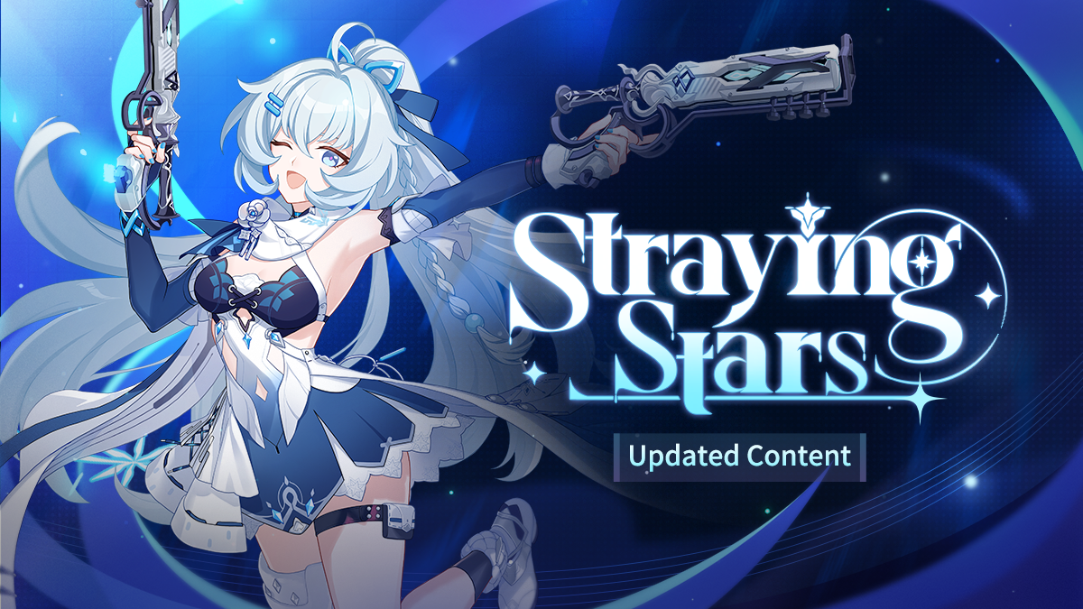 Straying Stars Updated Content Honkai Impact 3rd | HoYoLAB