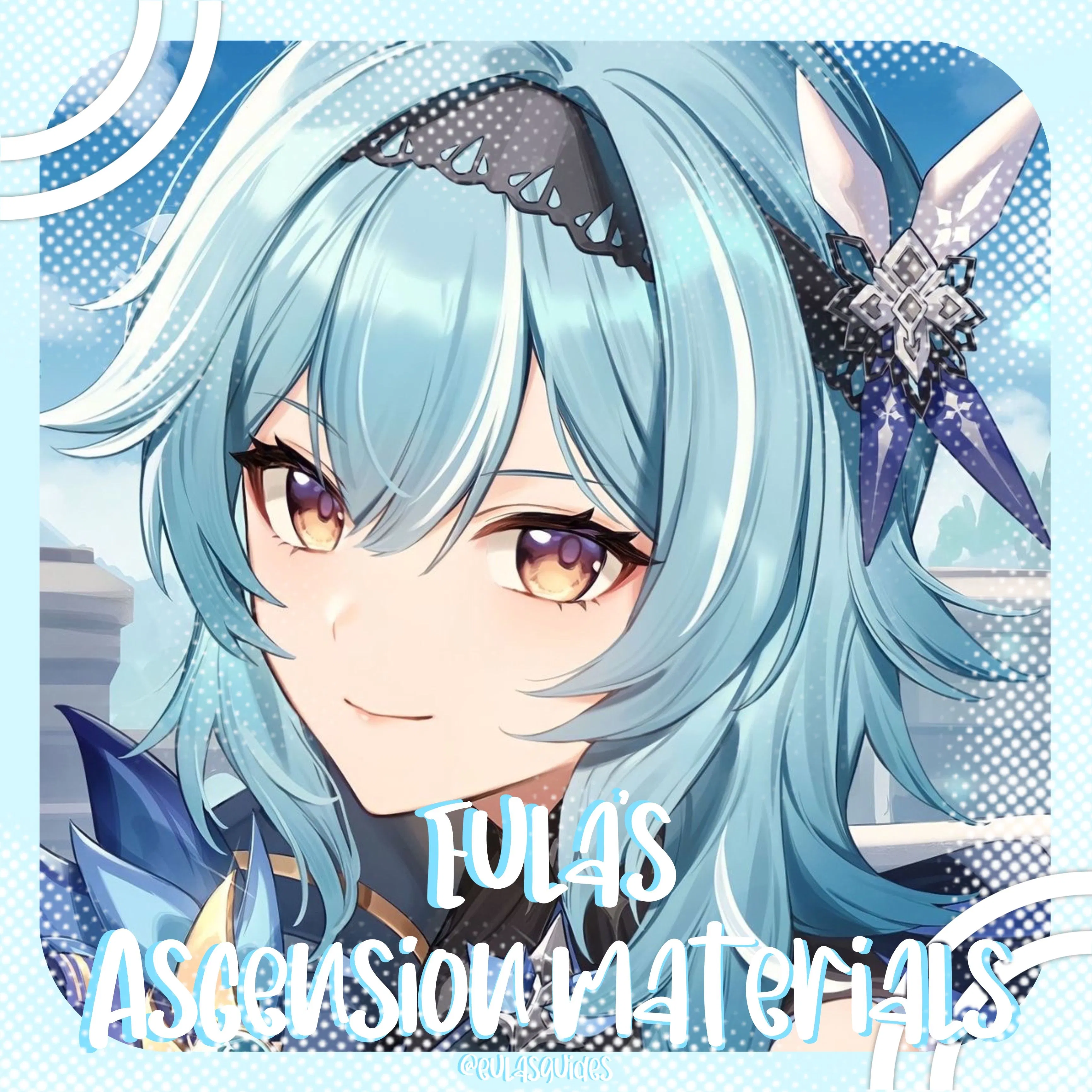 Eula Ascension Materials 🌸 Genshin Impact | HoYoLAB
