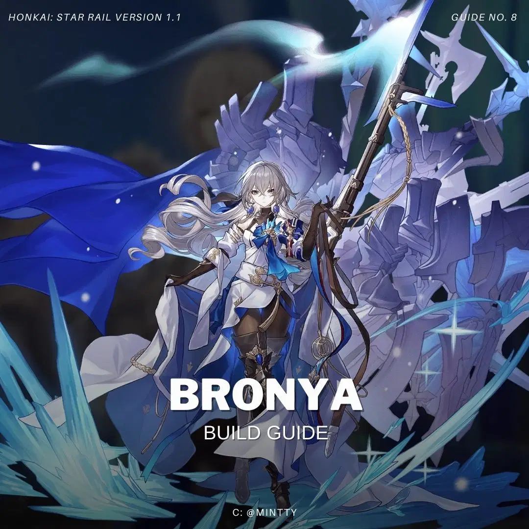 BRONYA - CHARACTER BUILD GUIDE (V1.1) [HONKAI: STAR RAIL] Honkai: Star ...