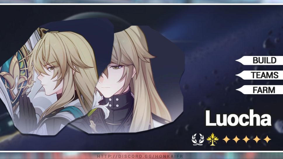 [Star Rail 1.1] Luocha — Build, teams et farm Honkai: Star Rail | HoYoLAB