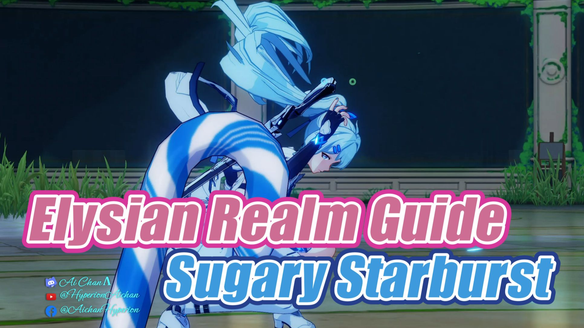 [Honkai V6.7 EN Beta] Sugary Starburst | Elysian Realm Guide Honkai Impact 3rd | HoYoLAB