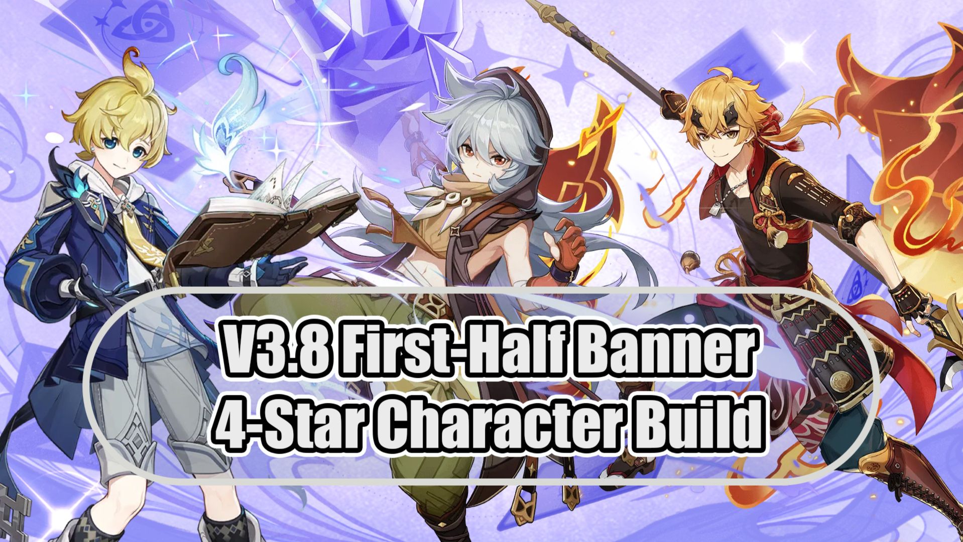 V3.8 First-Half Banner 4-Star Character Build Genshin Impact | HoYoLAB