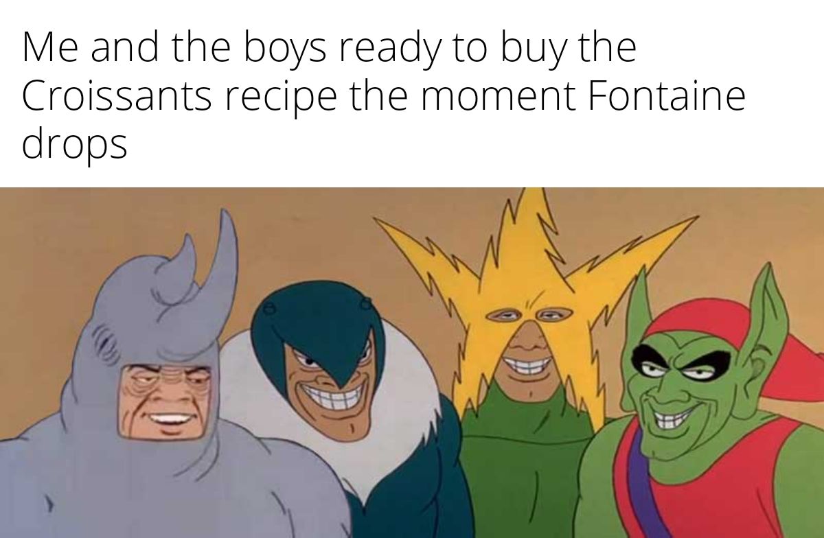 Fontaine memes I made when I was bored Genshin Impact | HoYoLAB