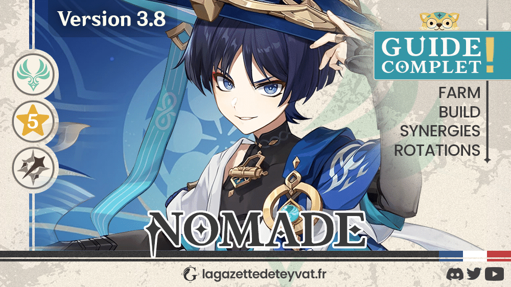 [Guides pour la version 3.8] Nomade ― Farm, build, synergies, rotations Genshin Impact | HoYoLAB