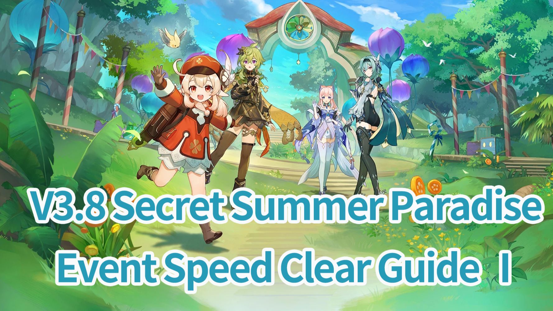 [V3.8] Secret Summer Paradise Event Speed Clear Guide Ⅰ Genshin Impact ...