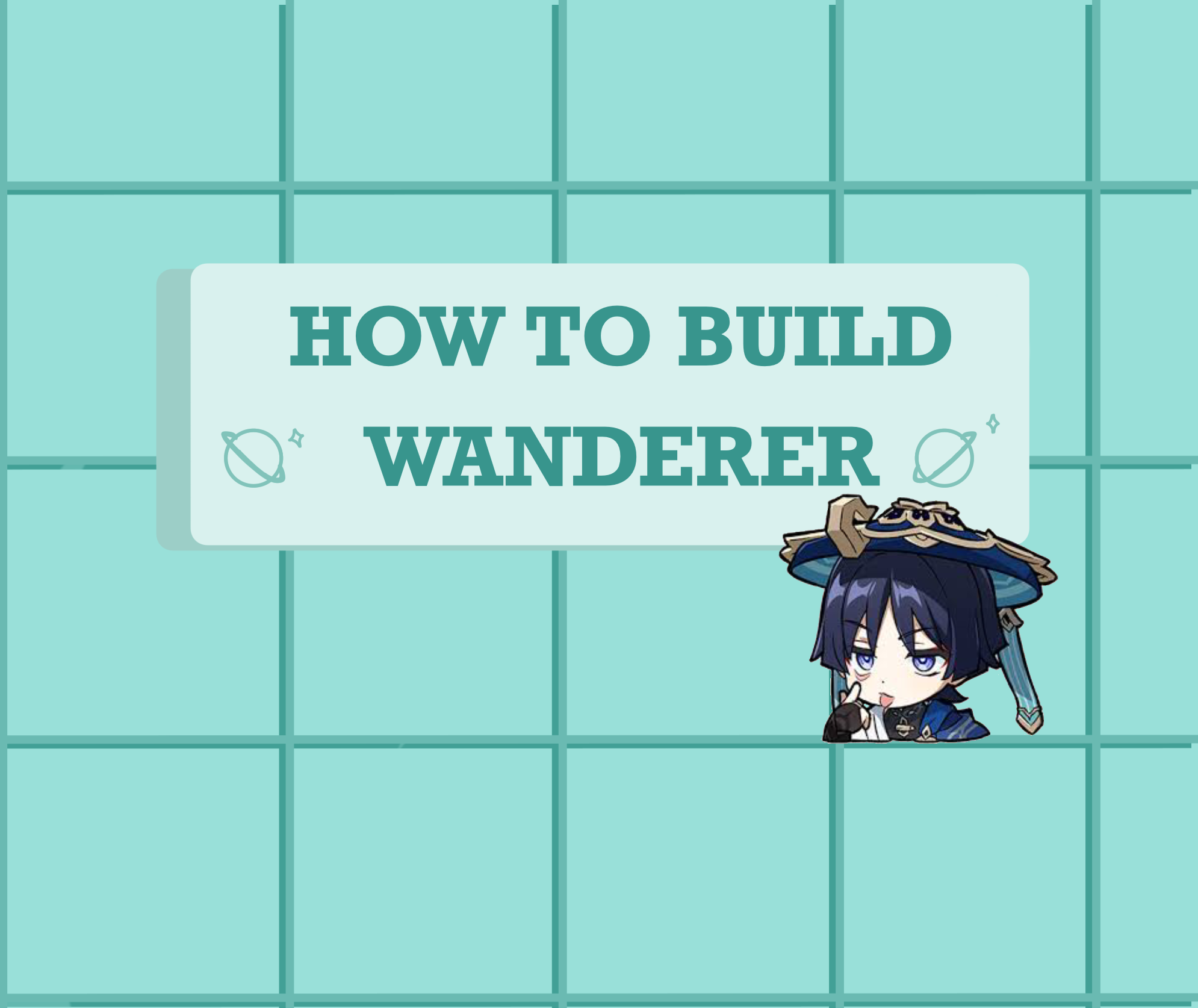 Wanderer Build Guide 🪴 Genshin Impact | HoYoLAB