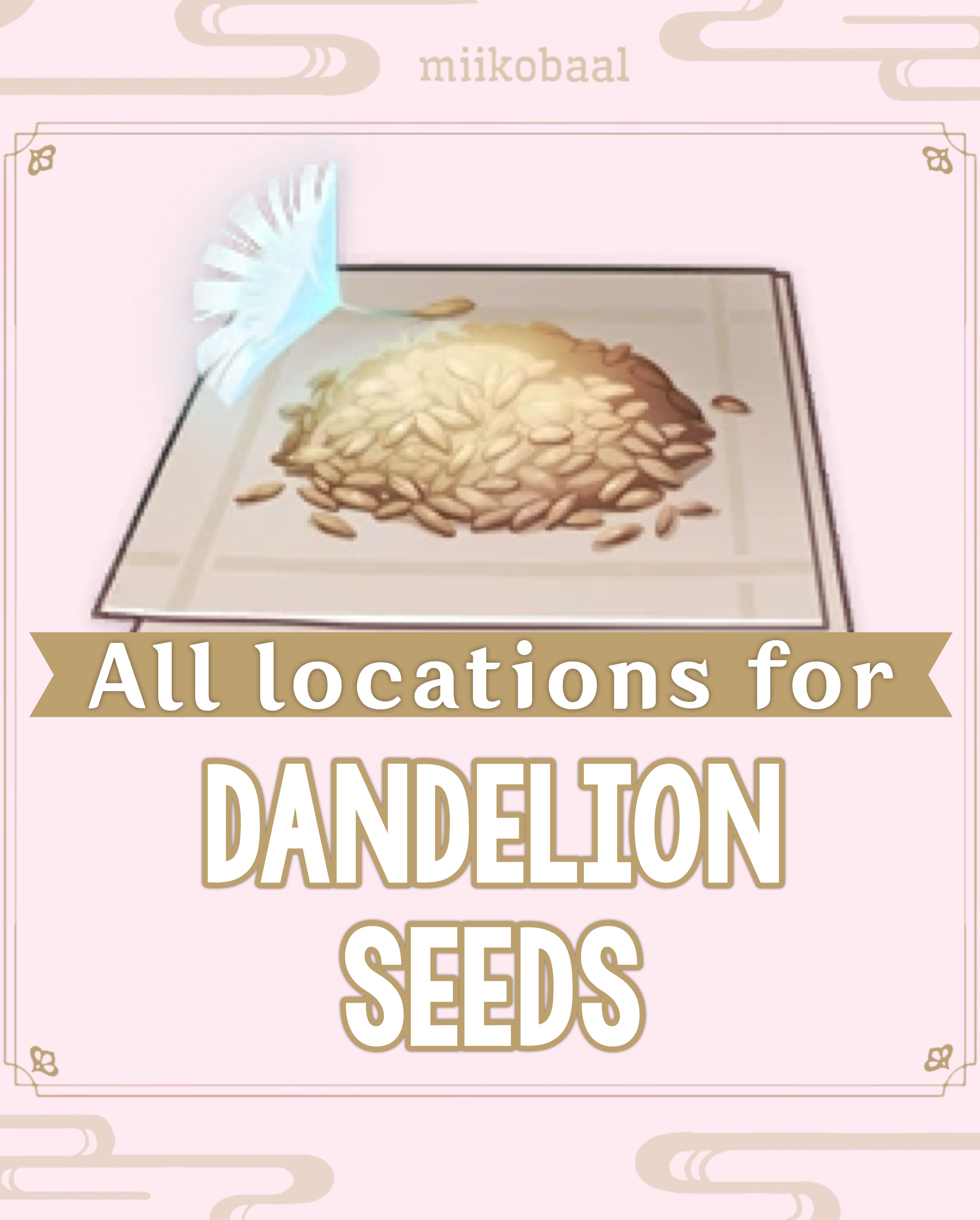 [3.8] Dandelion Seeds Locations Genshin Impact | HoYoLAB