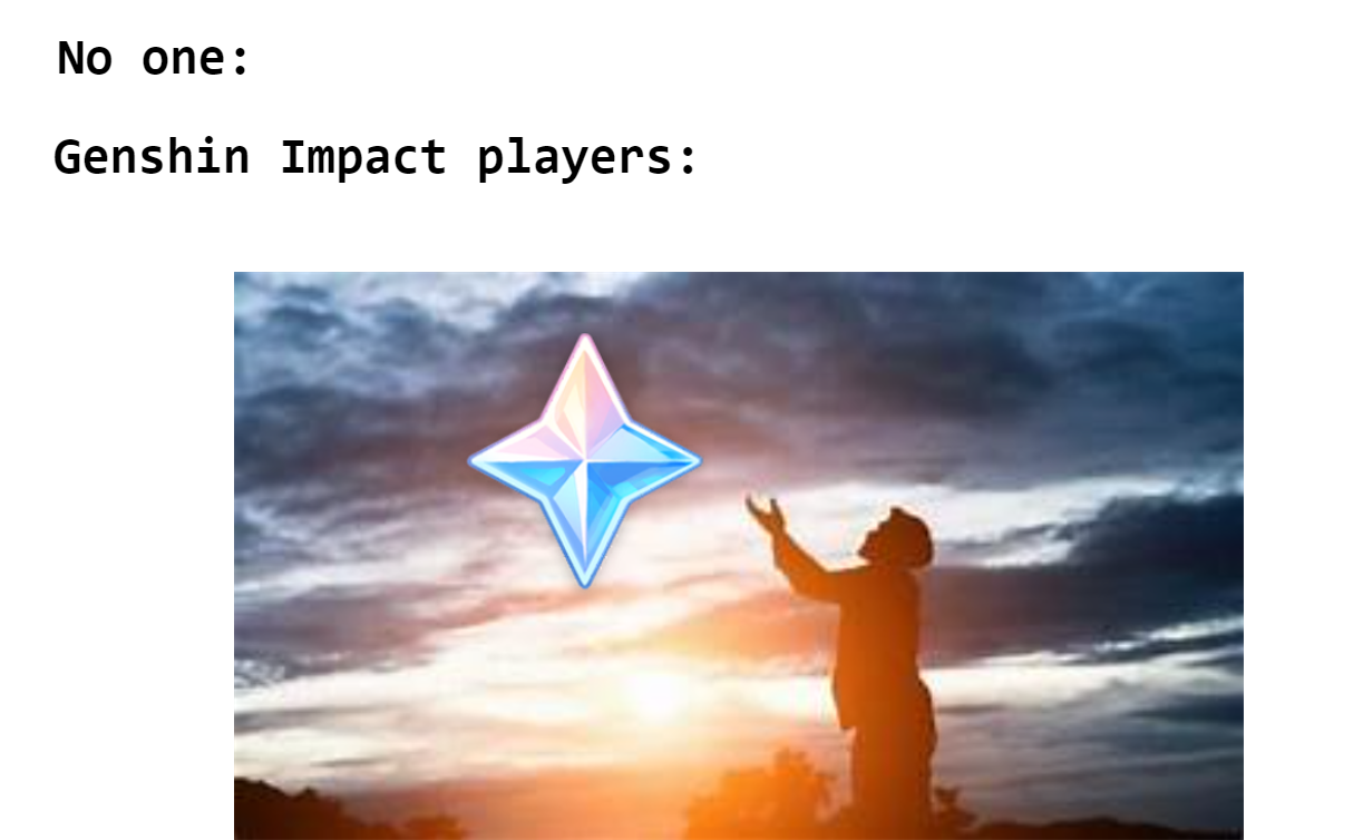 We just want 5 star characters... Genshin Impact | HoYoLAB