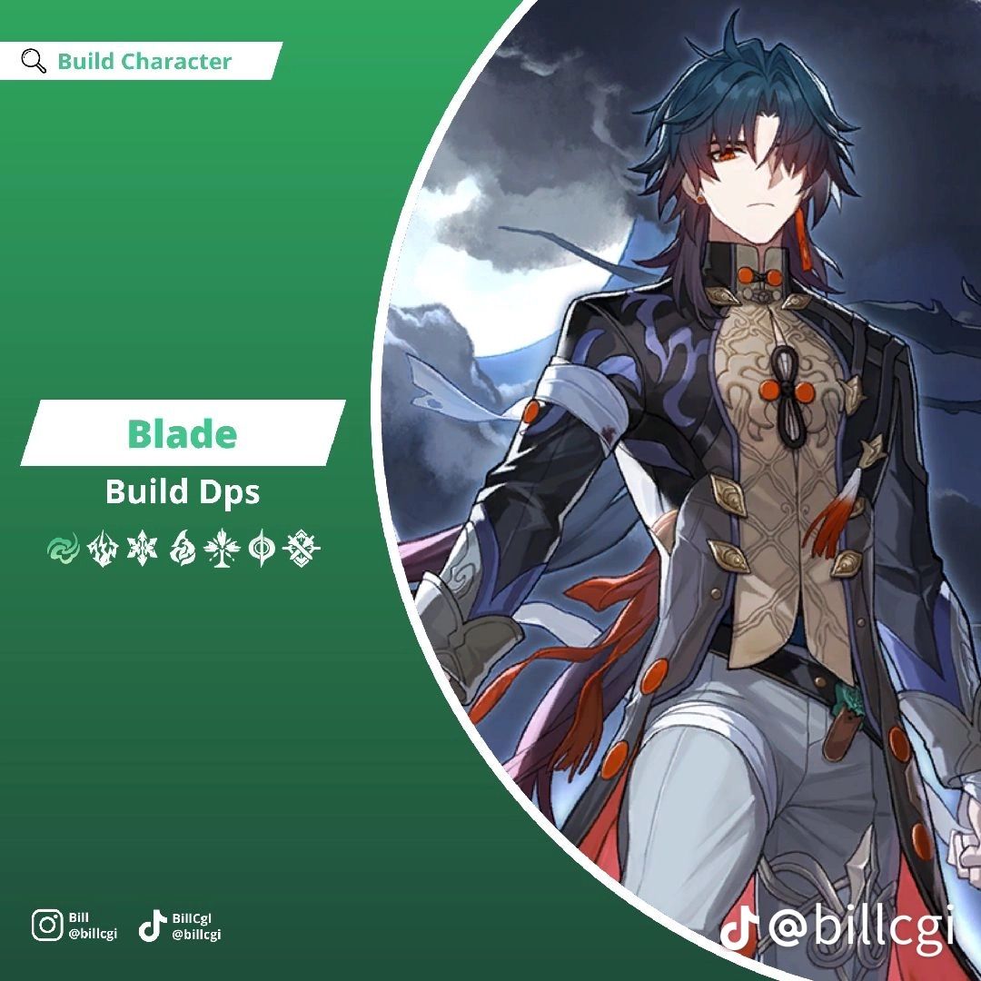 Blade Build Honkai: Star Rail | HoYoLAB