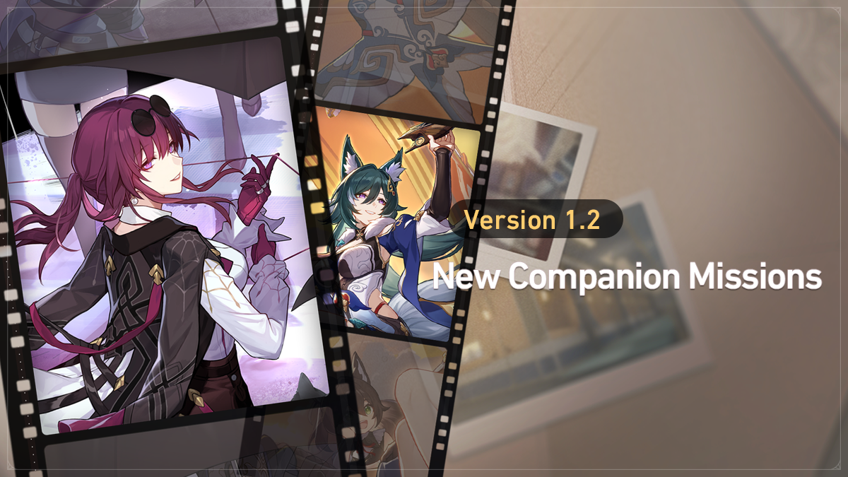 Version 1.2 All-New Companion Mission Details Honkai: Star Rail | HoYoLAB