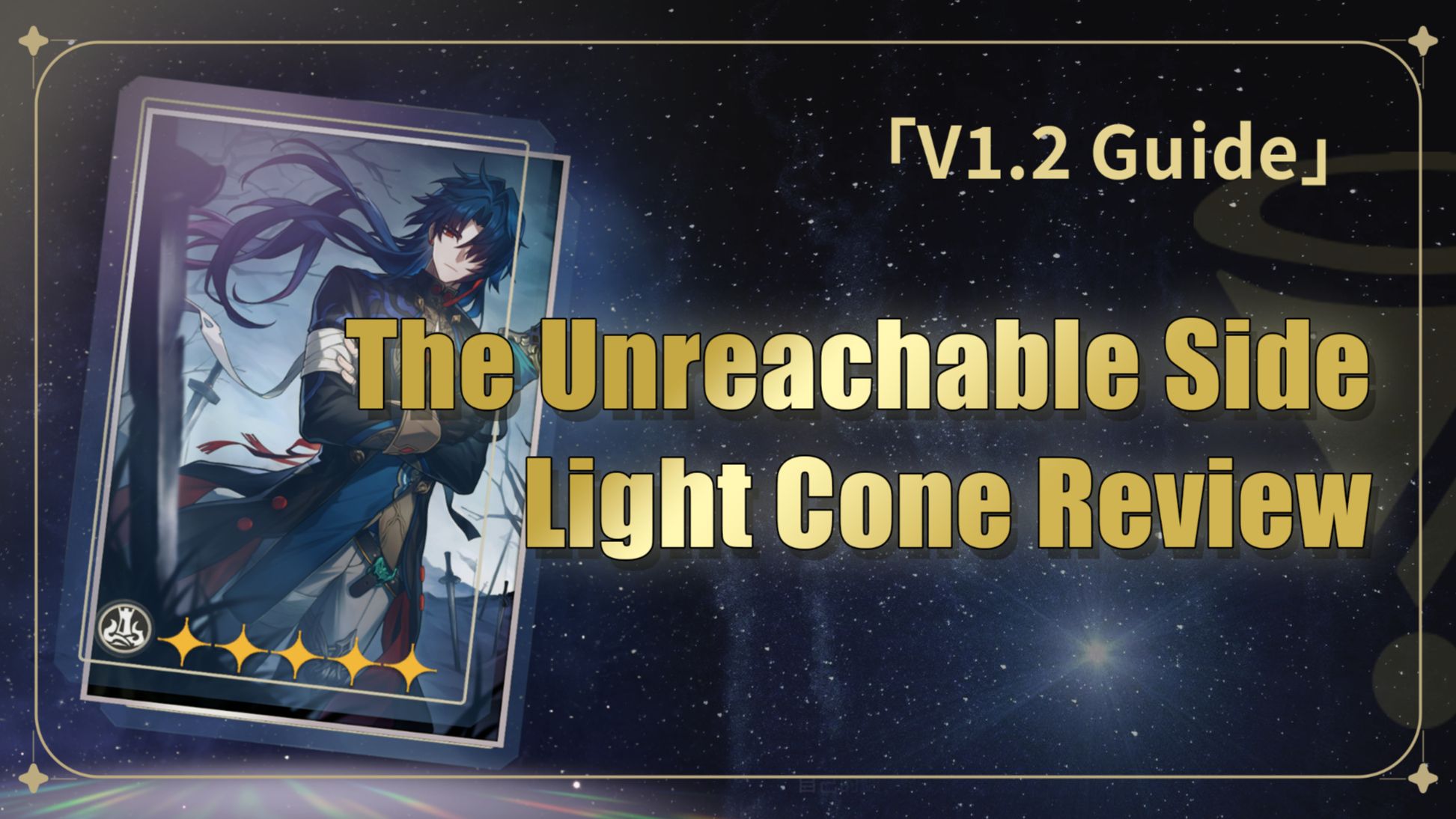 [V1.2 Guide] “The Unreachable Side” Light Cone Review Honkai: Star Rail ...