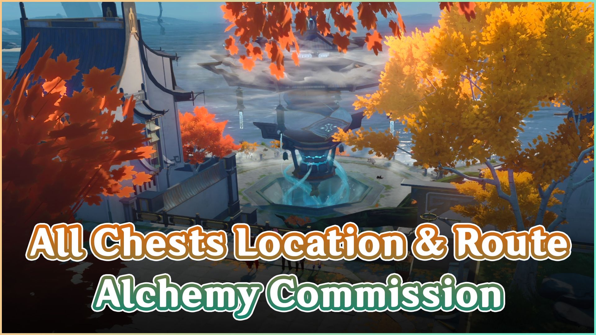 [Star Rail 1.2] All 23 Chests Location & Route in Alchemy Commission ...