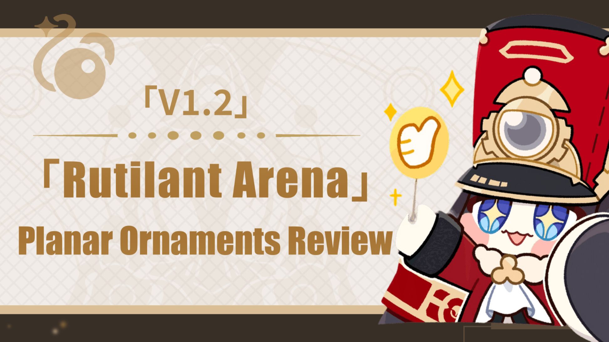 [V1.2 Guide] Rutilant Arena Planar Ornaments Review & Compatible ...