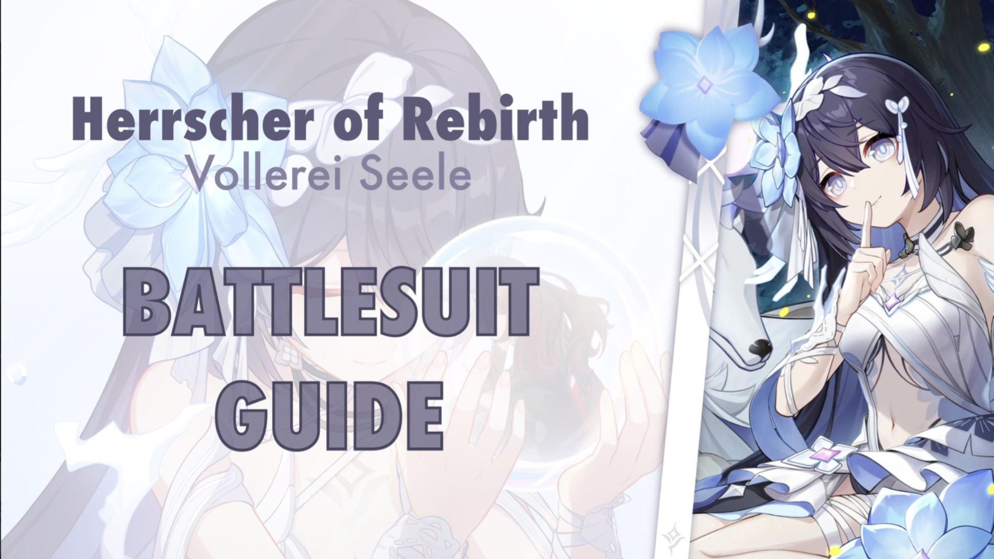 Herrscher of Rebirth - Seele Vollerei | Battlesuit Guide | HI3rd [6.8 ...