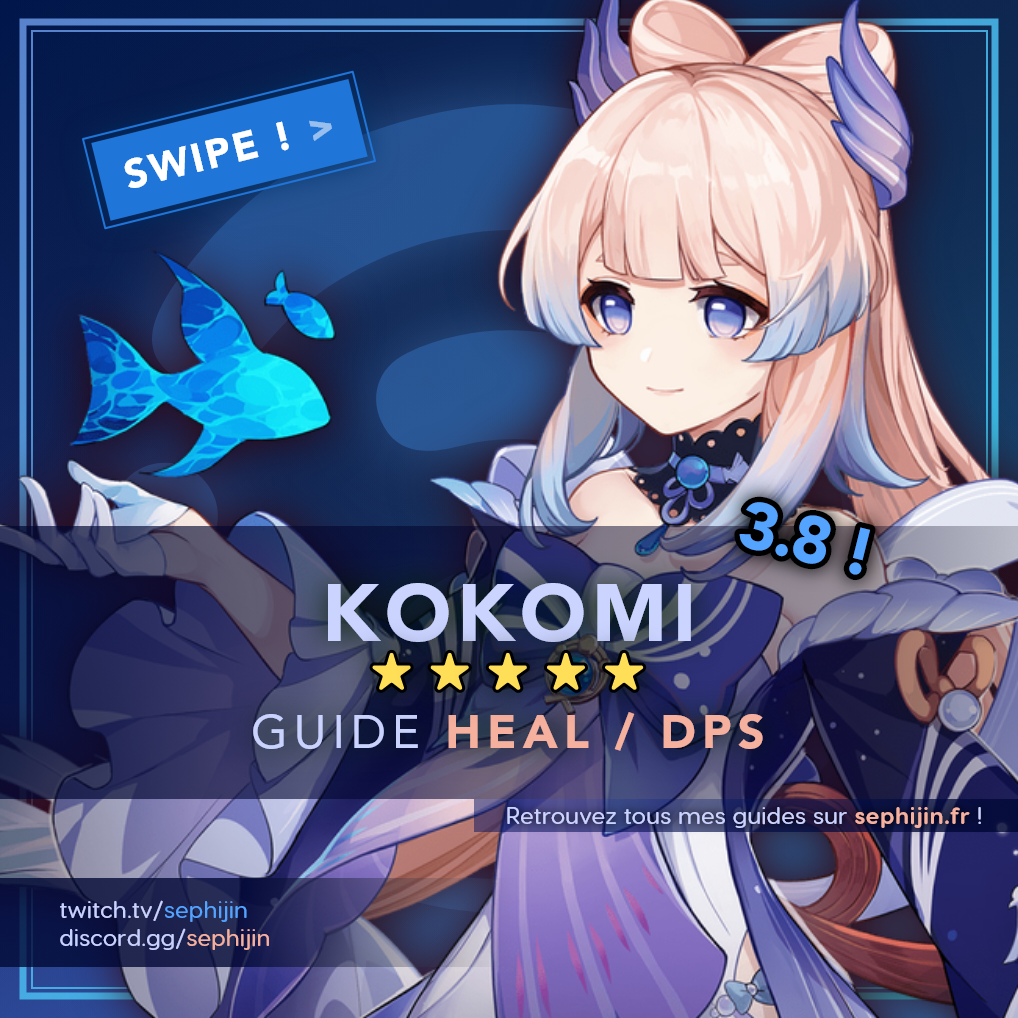 [Guide pour la version 3.8] Kokomi guide complet ! Genshin Impact | HoYoLAB
