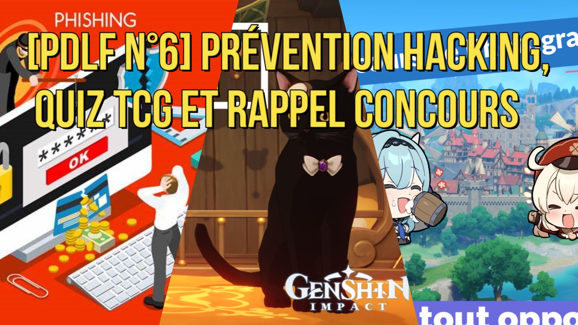 [PDLF N°6] Prévention hacking, Quiz TCG et Rappel concours Genshin Impact | HoYoLAB