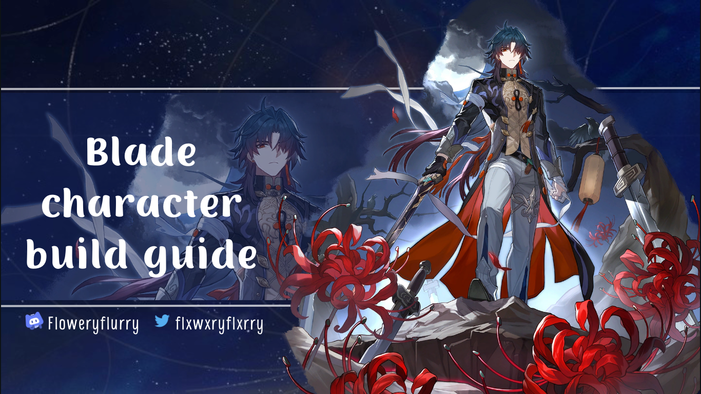 [Version 1.2] Blade build guide Honkai: Star Rail | HoYoLAB