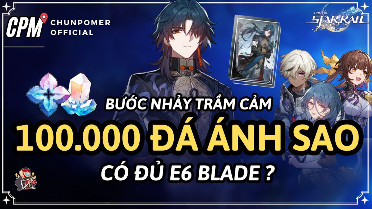 BAO NHIÊU ĐÁ ÁNH SAO MỚI CÓ THỂ QUAY RA BLADE E6? | Chunpomer Honkai ...